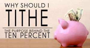 Why Should I Tithe? The Purpose Behind the Ten Percent - IPHC ...