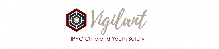 Vigilant: Child Safety Resources - IPHC Discipleship Ministries