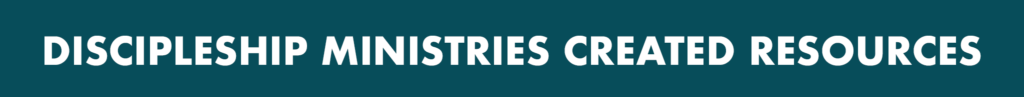 Discipleship Resources - IPHC Discipleship Ministries